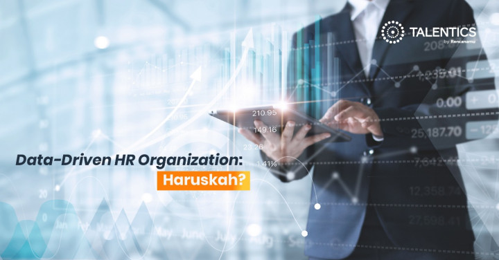 Data-Driven HR Organization: Haruskah? - Resources